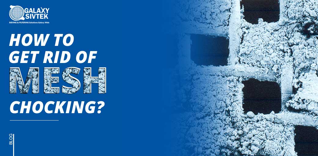 Mesh Choking: A Step-by-Step Guide to Prevent it